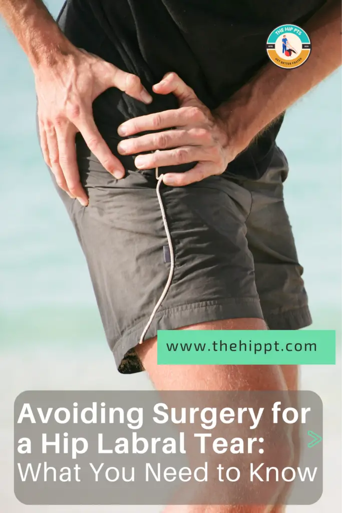 Avoiding Surgery for a Hip Labral Tear: What You Need to Know - The Hip PT