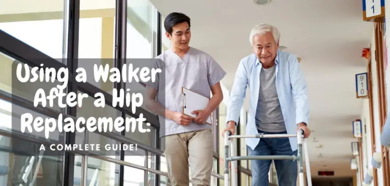 Using a Walker After a Hip Replacement: A Complete Guide - The Hip PT