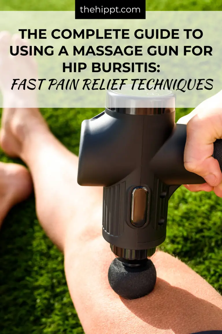 The Complete Guide to Using a Massage Gun for Hip Bursitis: Fast Pain ...